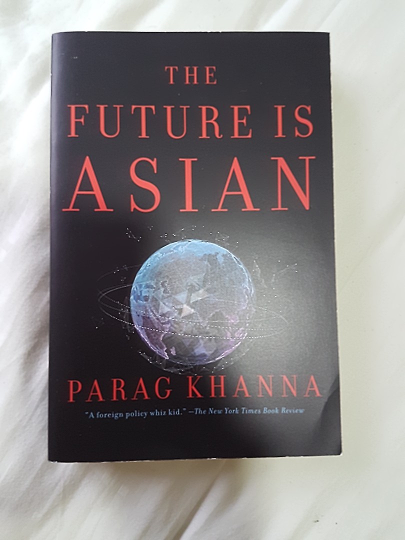 The Future is Asian - Parag Khanna, Hobbies & Toys, Books & Magazines ...