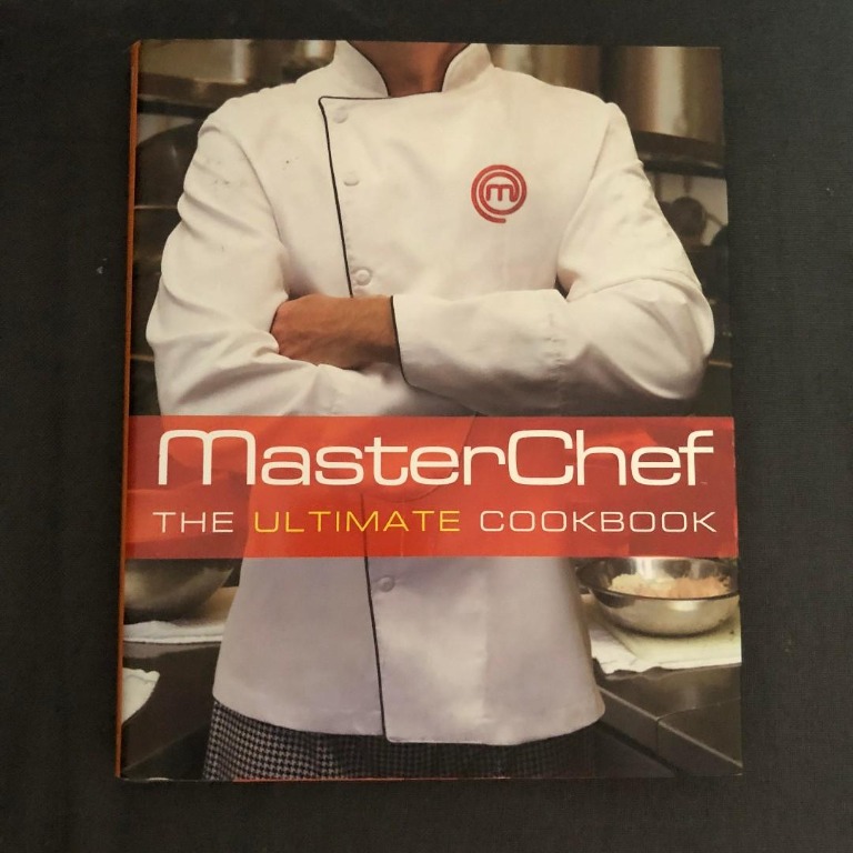 MasterChef: The Ultimate Cookbook (The Contestants and Judges of ...