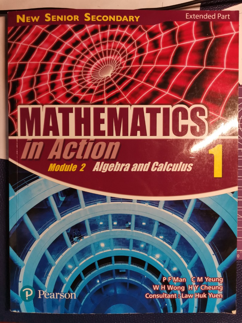 [免費急出]hkdse M2 Textbook Pearson Nss Mathematics In Action Module 2 Algebra And Calculus Volume 1