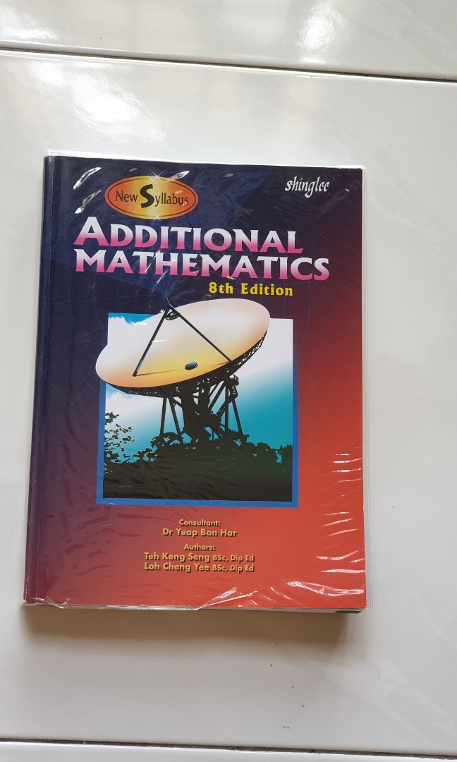New Syllabus Additional Mathematics Textbook, Hobbies & Toys, Books ...