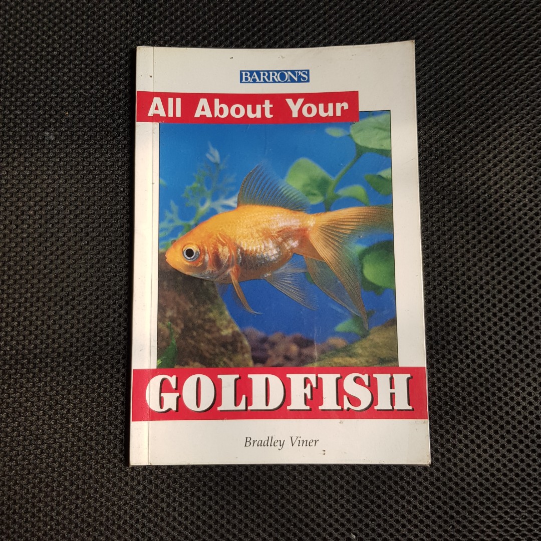 BOOK: ALL ABOUT YOUR GOLDFISH PET FISH BARRON'S BRADLEY VINER, Hobbies ...