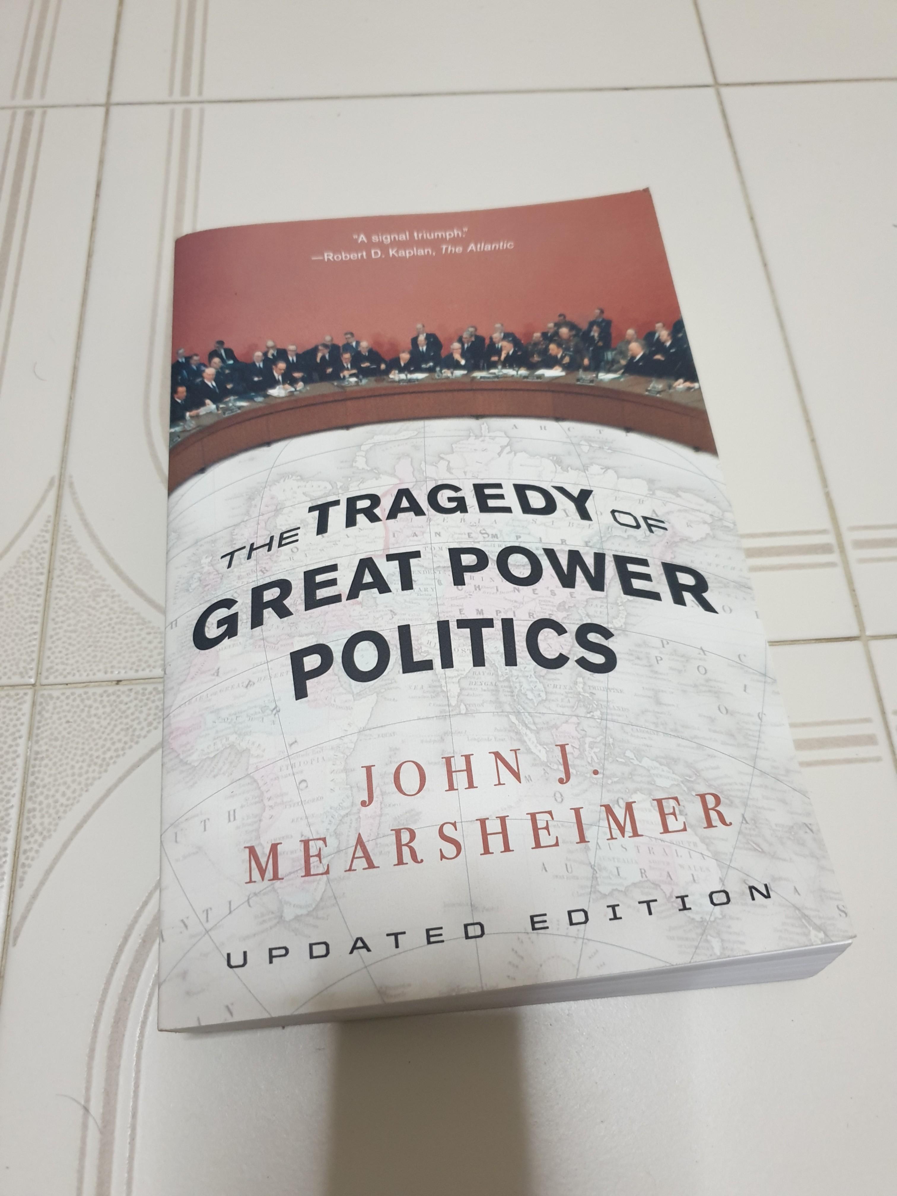 The Tragedy of Great Power Politics - John J. Mearsheimer, Hobbies ...