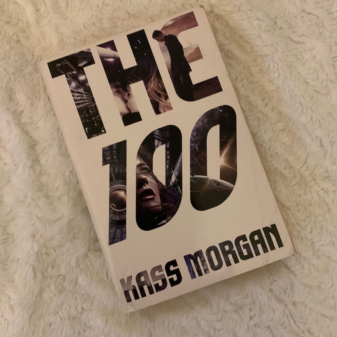 The 100 by Kass Morgan, Hobbies & Toys, Books & Magazines, Religion ...