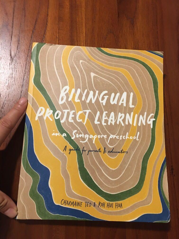 Parenting book/ teacher training Bilingual project learning in a singapore preschool, Hobbies ...