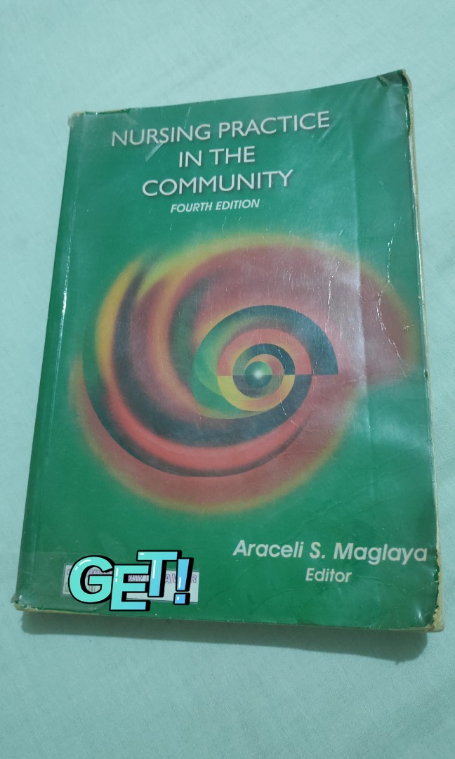 Nursing Practice in the Community by Araceli S. Maglaya ( 4th Edition ...