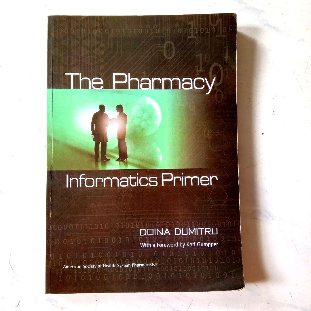 The Pharmacy Informatics Primer for Pharmacist and Clinicians, Hobbies ...