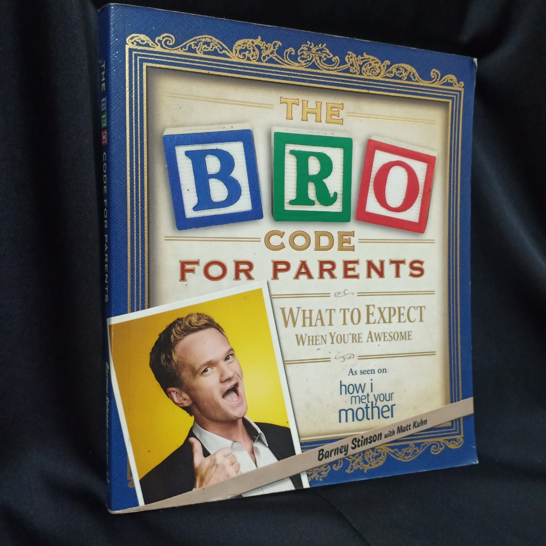 The Bro Code for Parents by Barney Stinson, Hobbies & Toys, Books ...