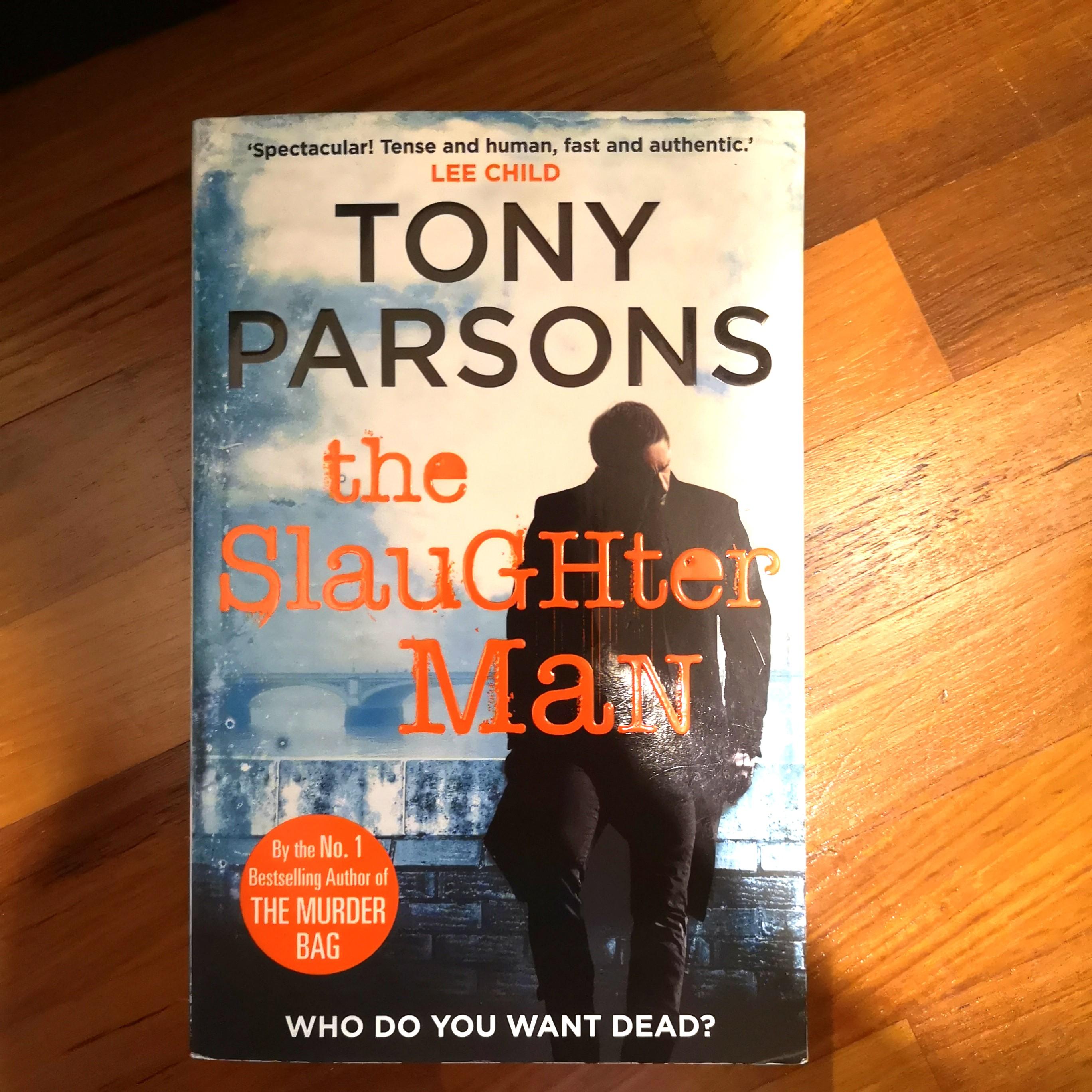 The Slaughter Man - Tony Parsons, Hobbies & Toys, Books & Magazines ...