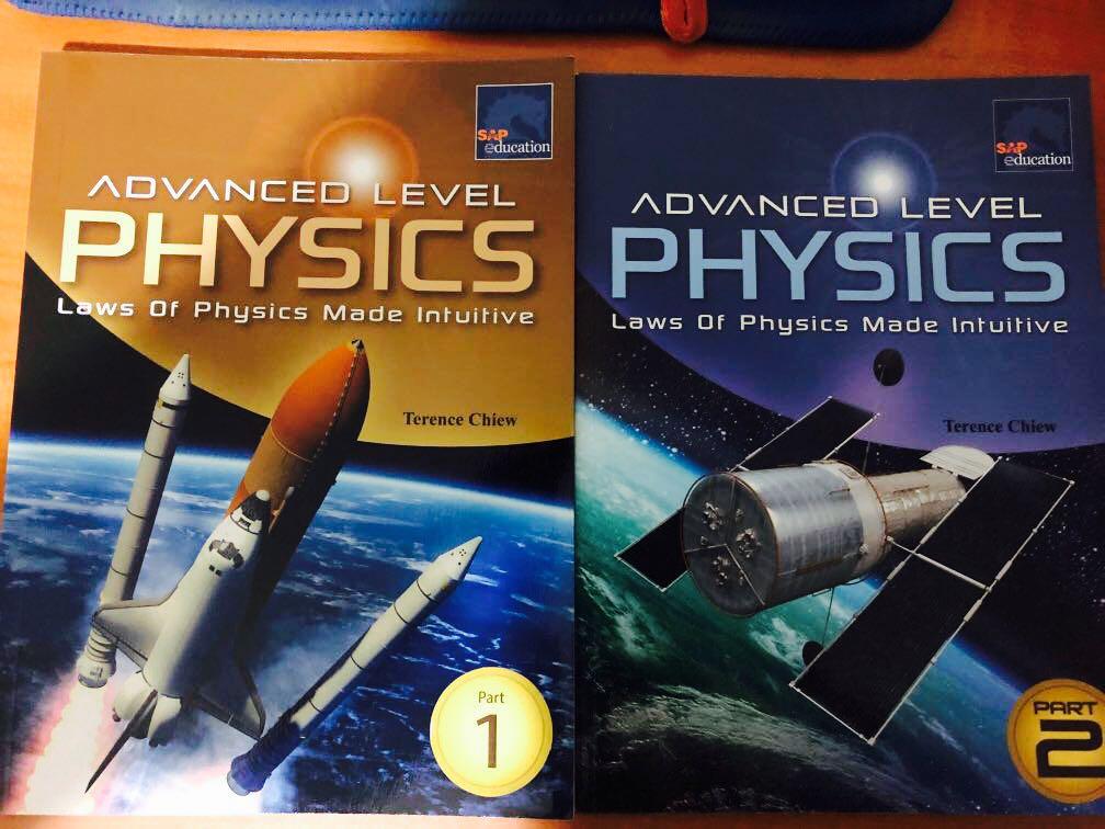 Advanced Level Physics - Laws of Physics made intuitive Volumes 1 and 2 ...