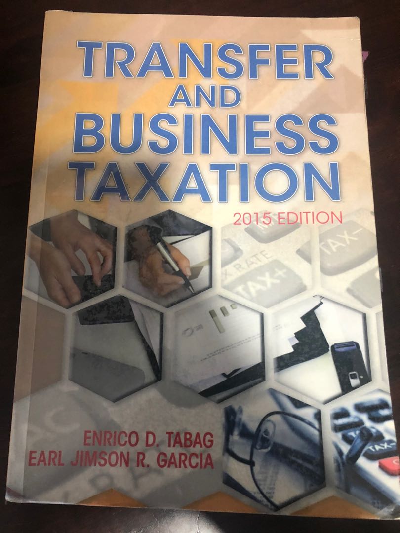 Income Taxation and Transfer and Business Taxation by Tabag and Garcia ...