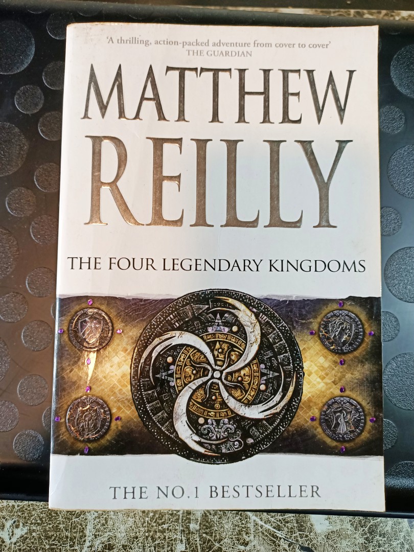 The Four Legendary Kingdoms - Matthew Reilly, Books & Stationery, Non ...