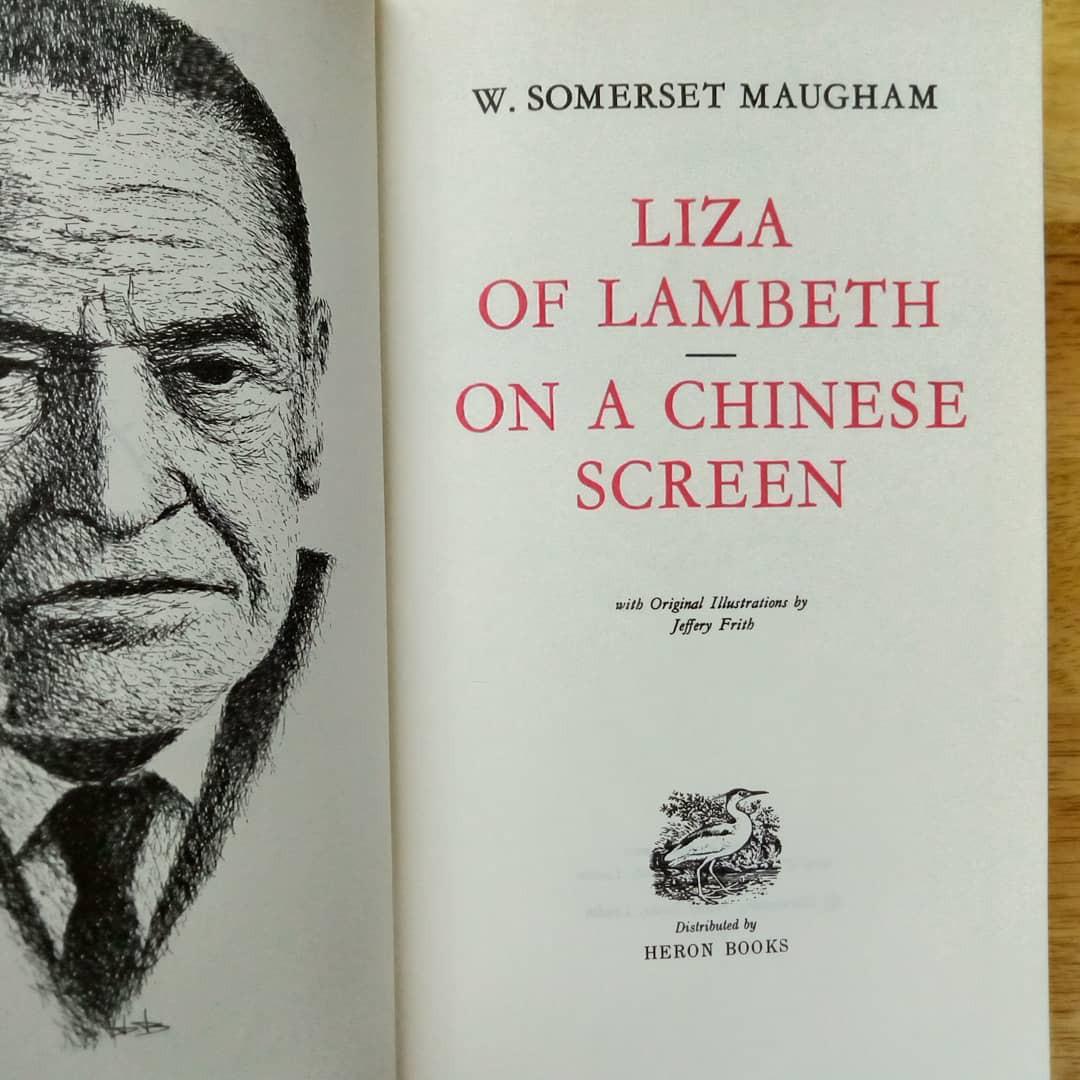 Liza of Lambeth & On a Chinese Screen by Somerset Maugham, Hobbies ...