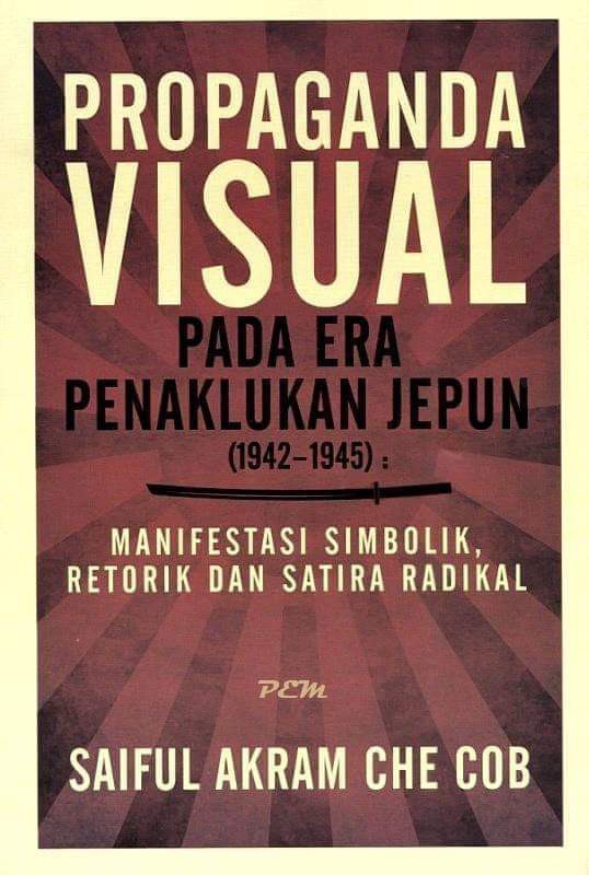 Propaganda Visual Pada Era Penaklukan Jepun, Hobbies & Toys, Books & Magazines, Comics & Manga ...