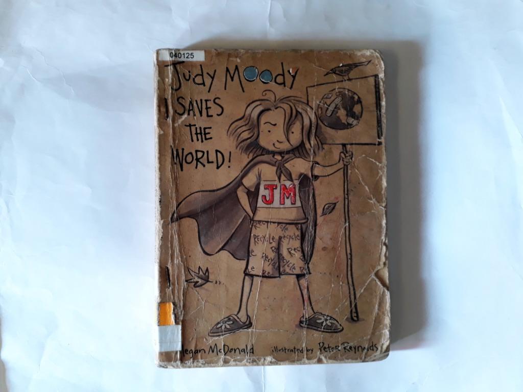 Judy Moody Saves the World! (Judy Moody #3) by Megan McDonald, Peter H ...
