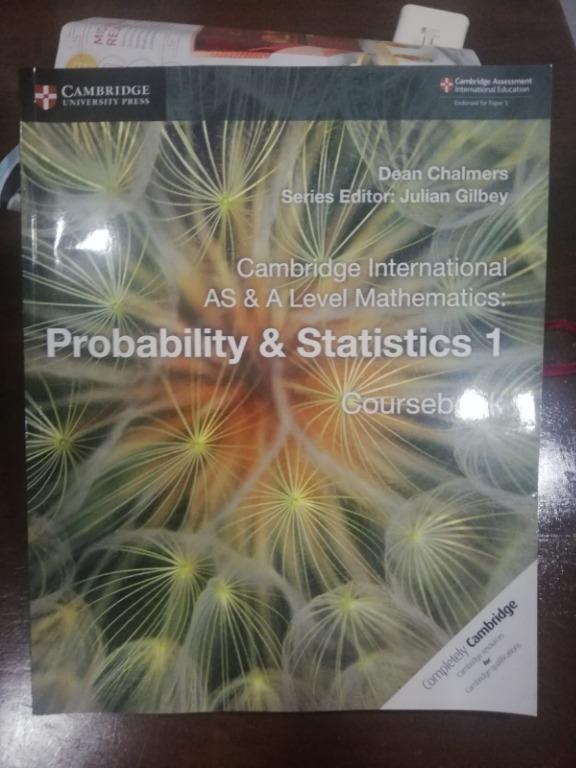Probability & Statistics 1 - Dean Chalmers (Cambridge International AS ...