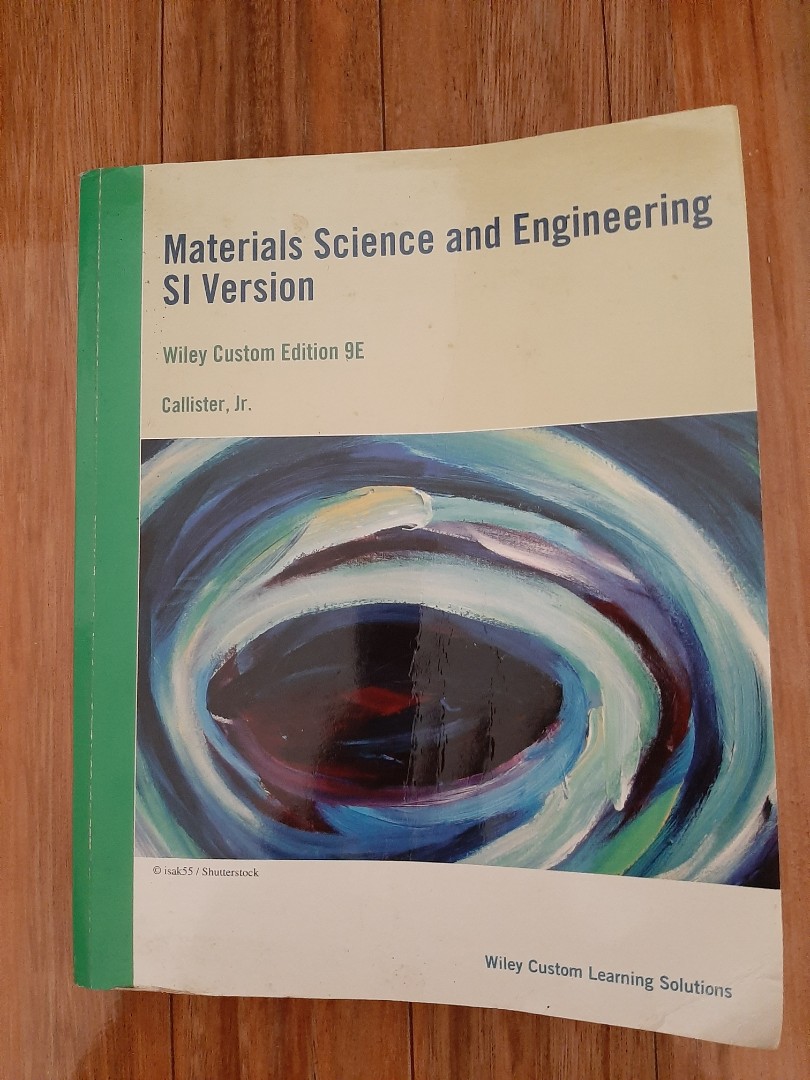 Materials Science and Engineering SI Version - Callister, Jr., Hobbies ...
