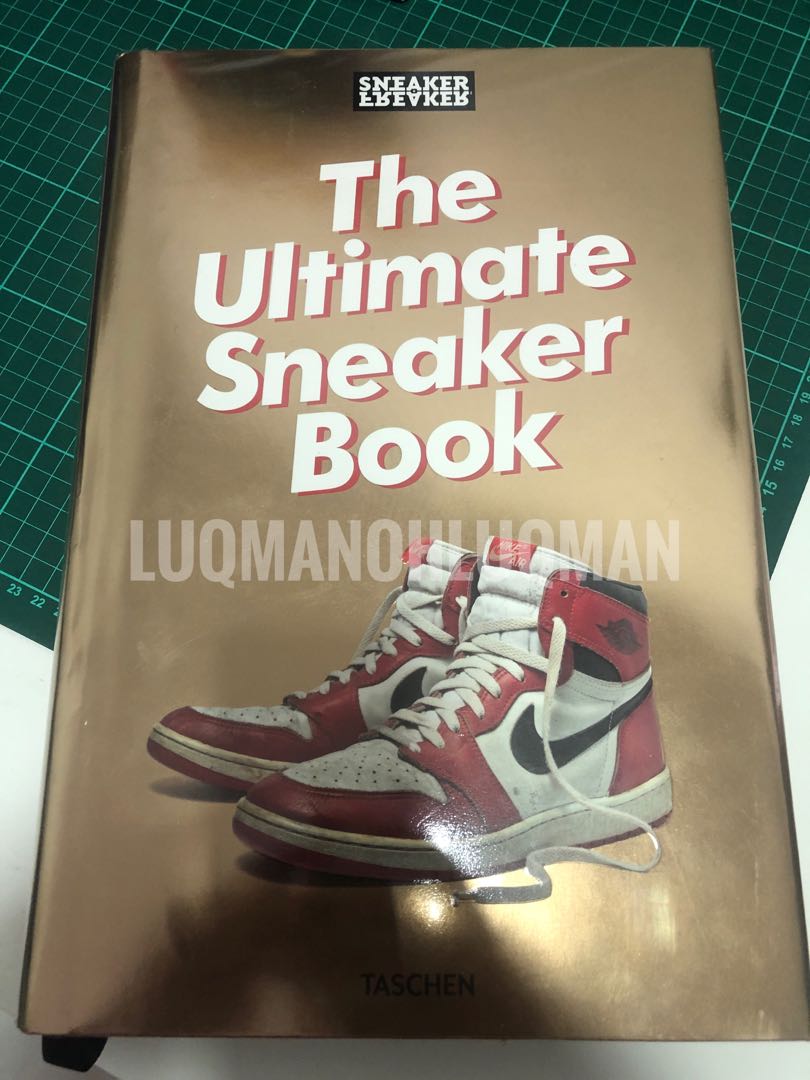 The Ultimate Sneaker Book, Hobbies & Toys, Books & Magazines ...