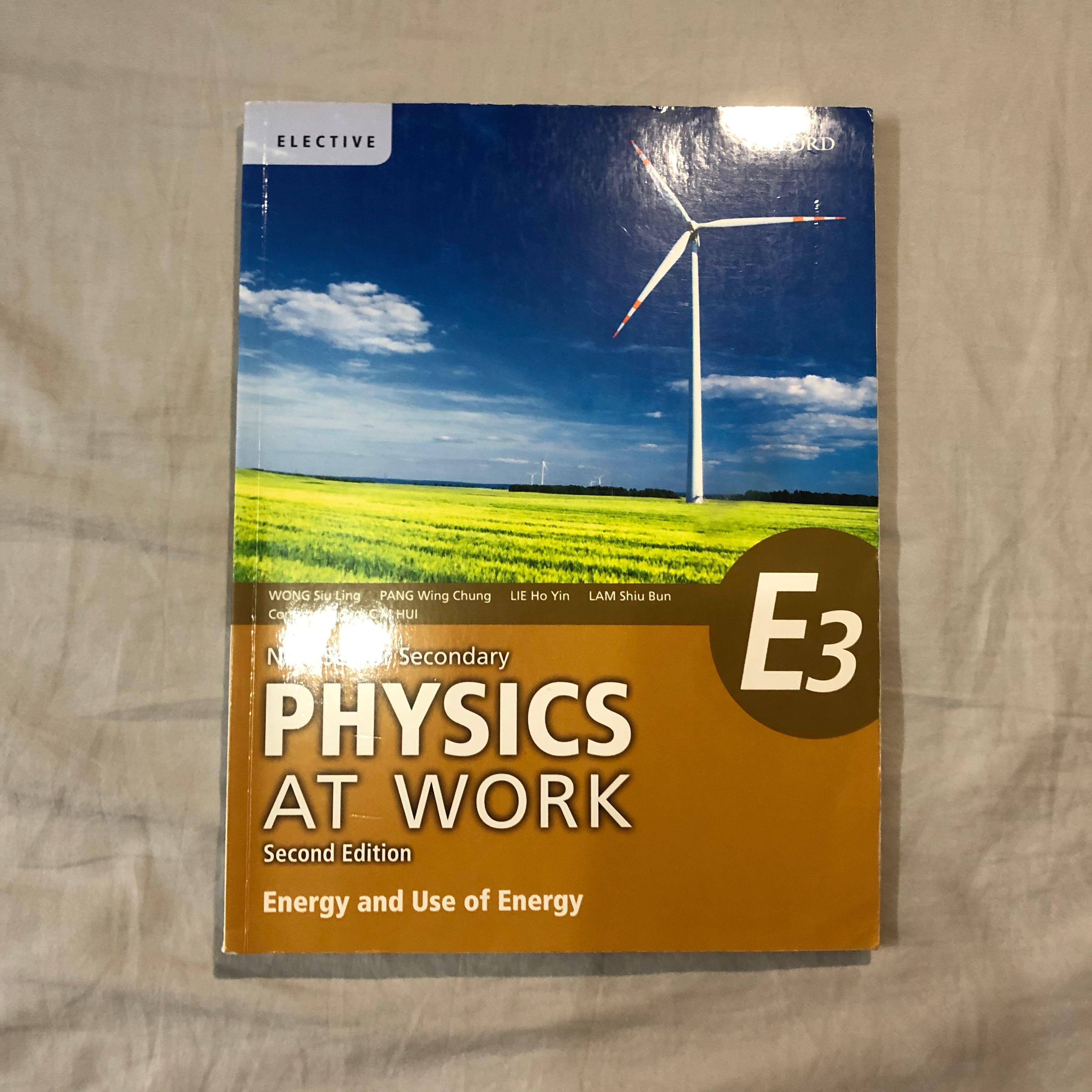 Physics At Work (Second Edition) Book E2, Book E3📙, 興趣及遊戲, 書本 & 文具, 教科書 ...