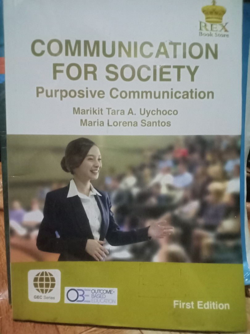 Communication for Society Purposive Communication by Uychoco&Santos ...