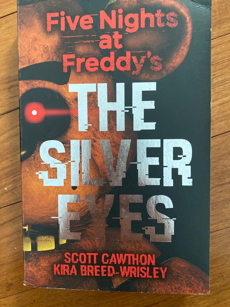 five nights at freddy’s the silver eyes book, Hobbies & Toys, Books ...
