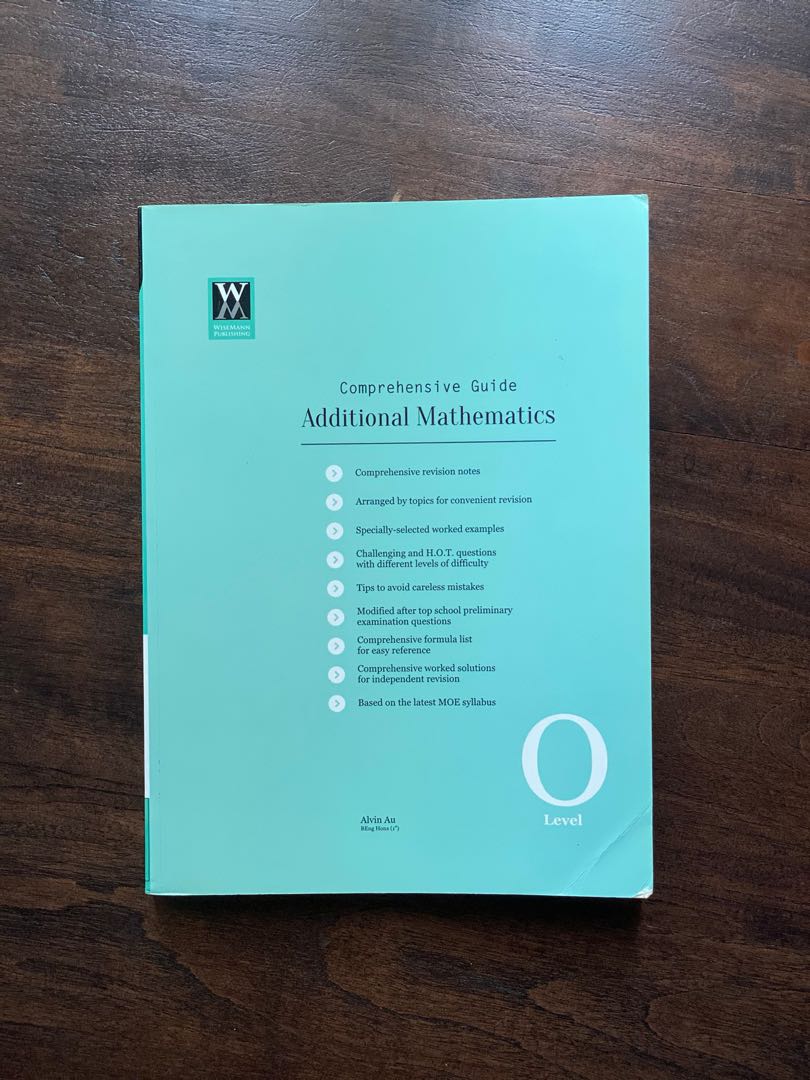 O level Additional Mathematics COMPREHENSIVE GUIDE, Hobbies & Toys ...