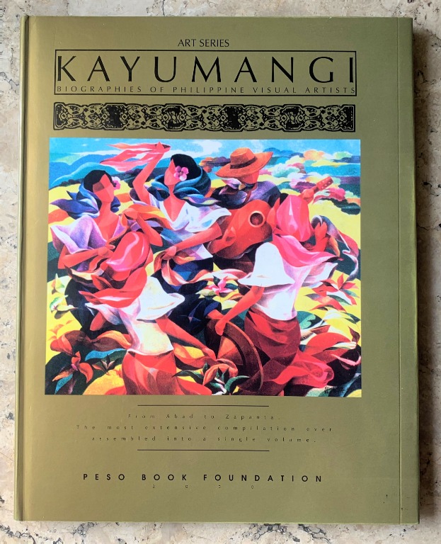 Coffeetable art book: Kayumangi - Biographies of Philippine Visual ...