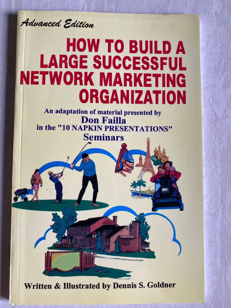 How to build a large successful network marketing organization (Dennis ...