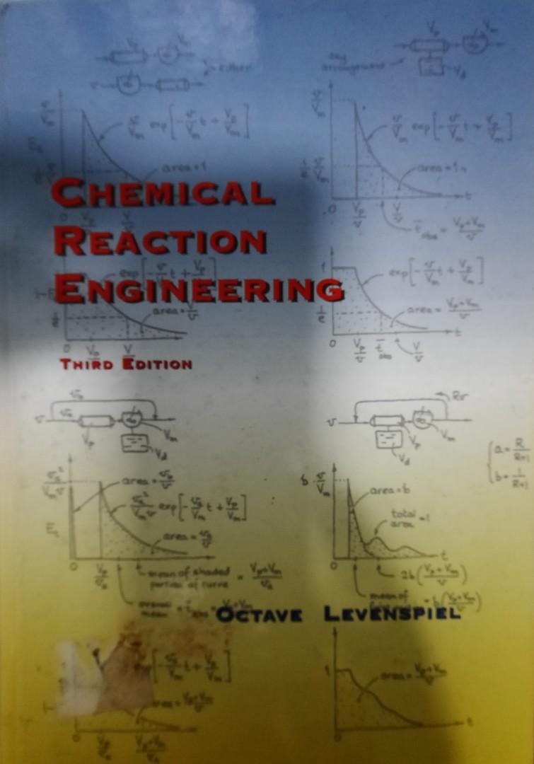 Chemical Reaction Engineering 3rd Edition, Hobbies & Toys, Books & Magazines, Assessment Books ...