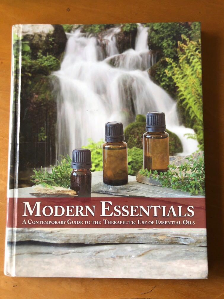 Modern Essentials: A contemporary guide to the therapeutic use of ...