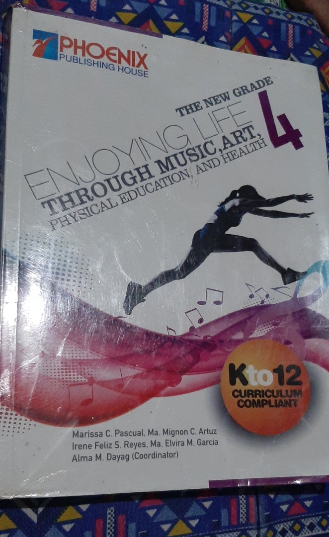 GRADE 4 ENJOYING LIFE THROUGH MUSIC,ART,PHYSICAL EDUCATION AND HEALTH ...