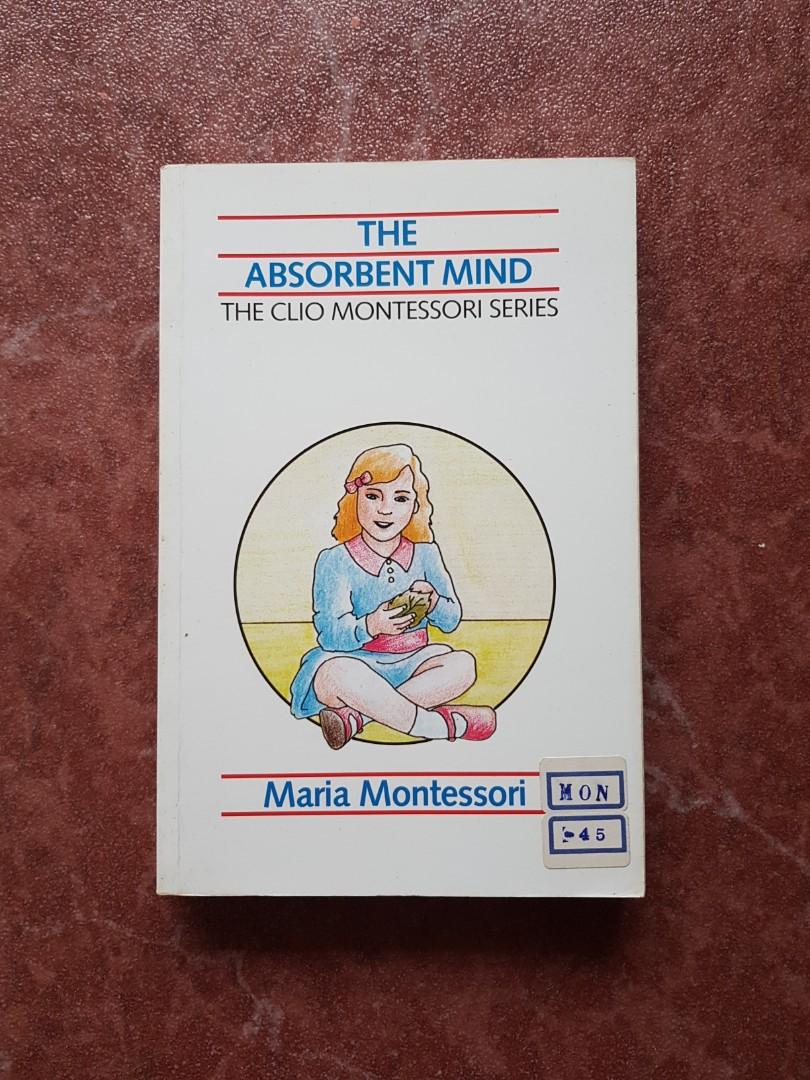 The Absorbent Mind - Maria Montessori, Hobbies & Toys, Books ...