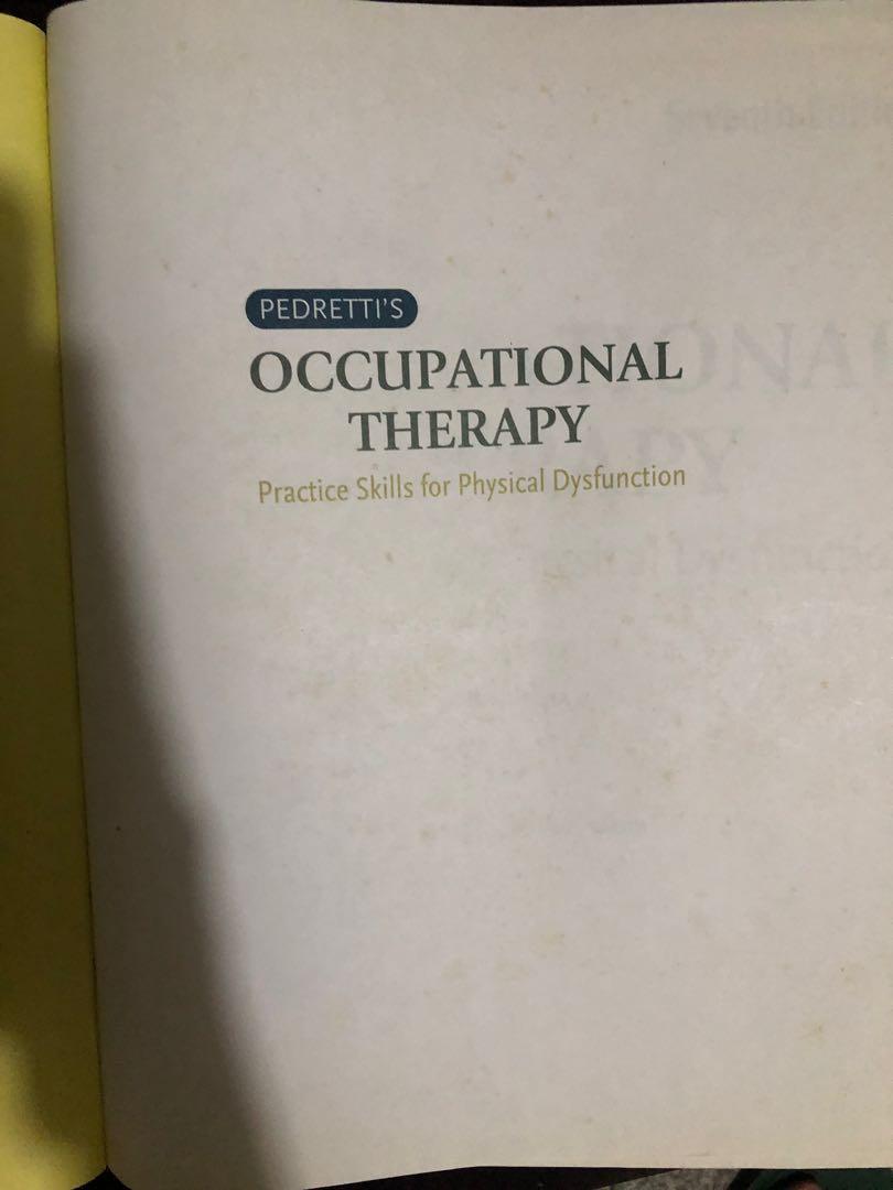 Pedretti Occupational Therapy practice skills in Physical Dysfunction ...