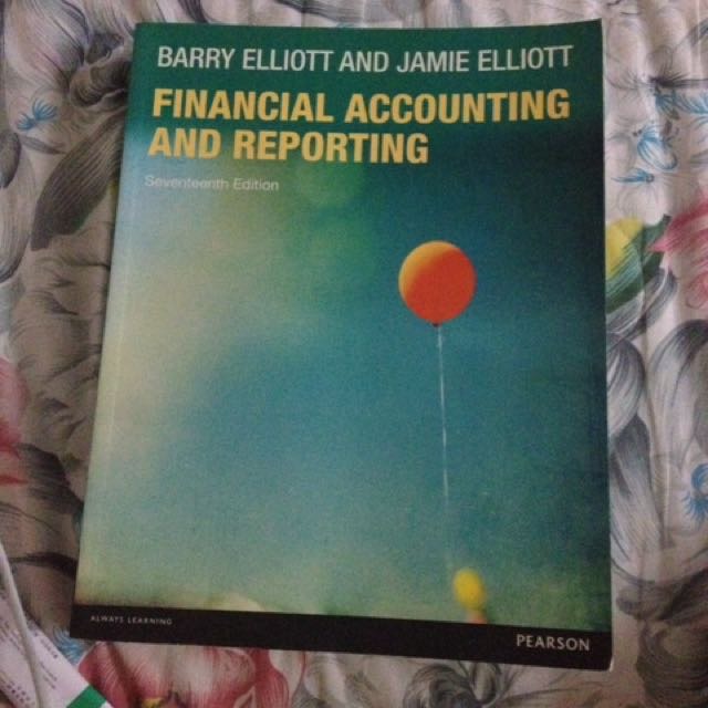 Barry Elliot And Jamie Elliott-financial Accounting And Reporting ...