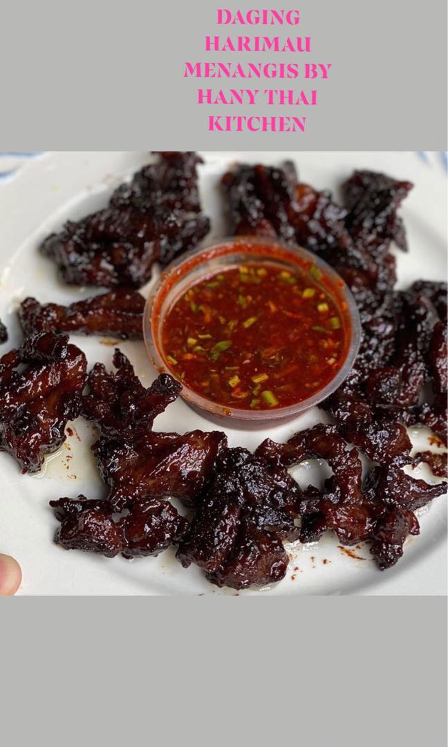 HALAL DAGING HARIMAU MENANGIS HANY THAI KITCHEN, Food & Drinks, Local ...