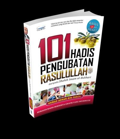 101 Hadis Pengubatan Rasulullah Daripada Shahih Imam Al-Bukhari ...