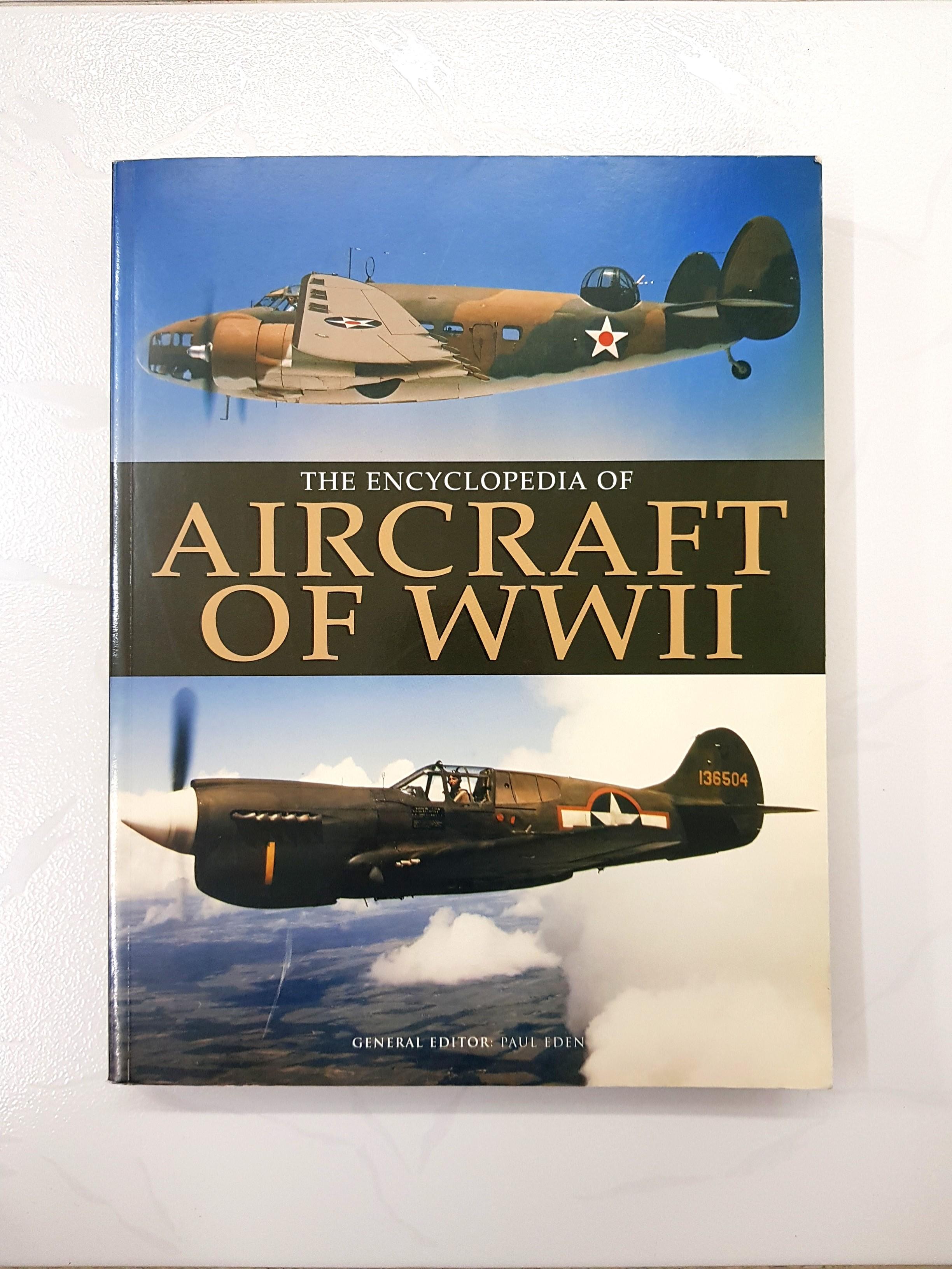 The Encyclopedia of Aircraft of WWII, 512 pages, Amber Books, Softcover ...