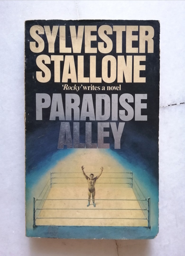 NOVEL: SYLVESTER STALLONE "ROCKY WRITES A NOVEL" PARADISE ALLEY (1978 ...