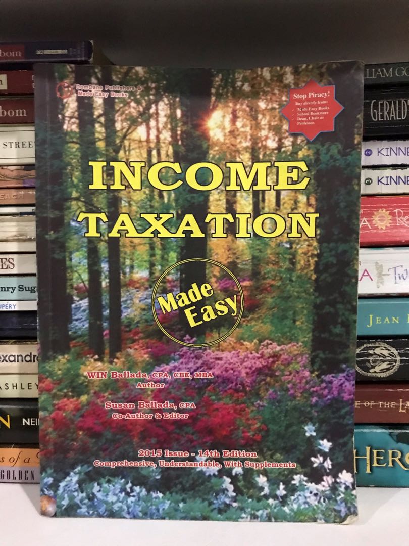 Income Taxation Made Easy (WIN Ballada, Susan Ballada): 2015 Issue ...