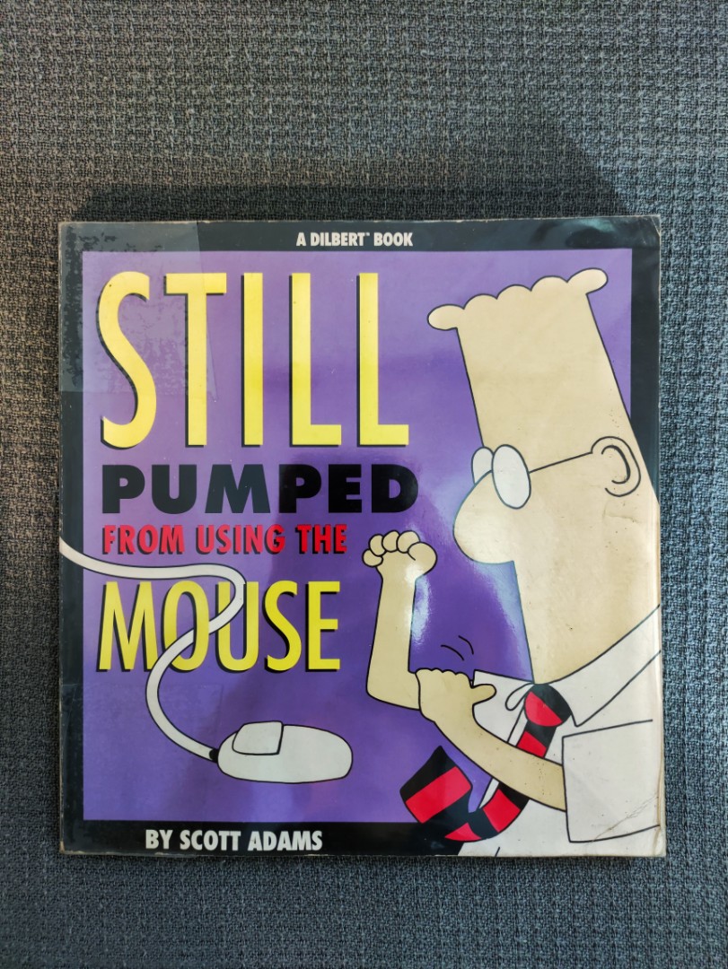 Dilbert | Still Pumped from Using the Mouse | by Scott Adams, Hobbies ...
