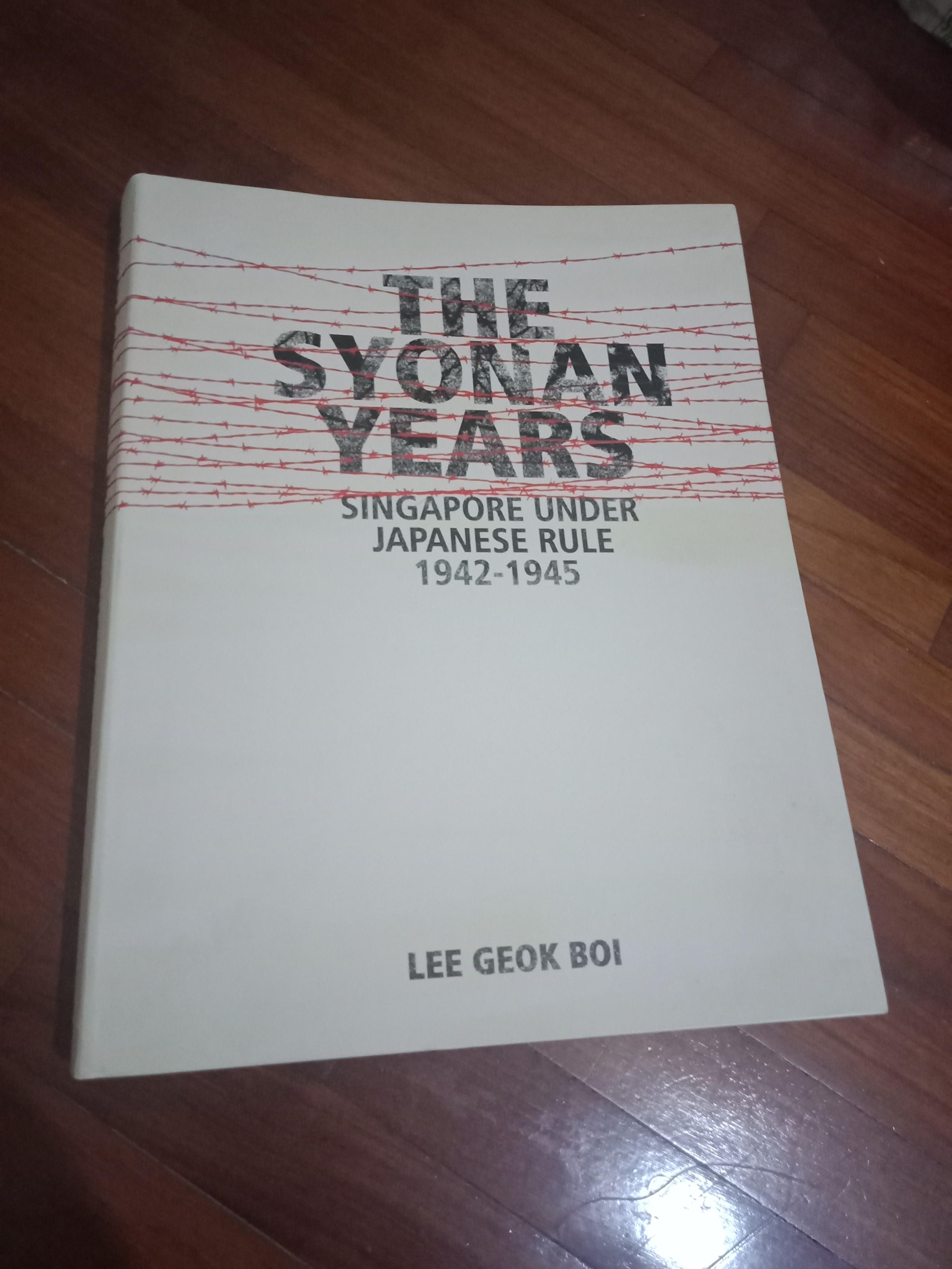 The Syonan Years: Singapore Under Japanese Rule, 1942-1945, Hobbies ...