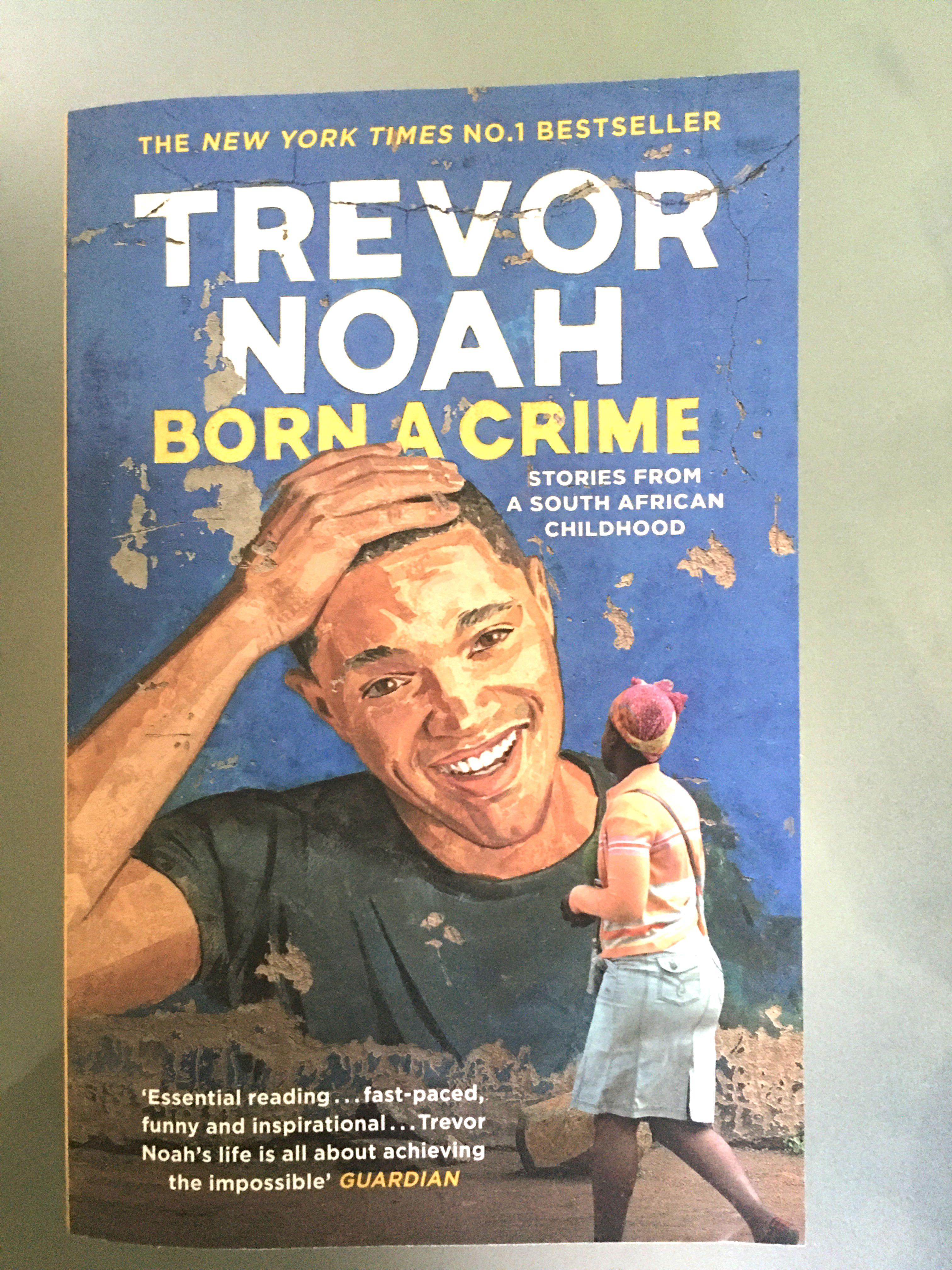Trevor Noah Born a Crime, Hobbies & Toys, Books & Magazines, Fiction ...