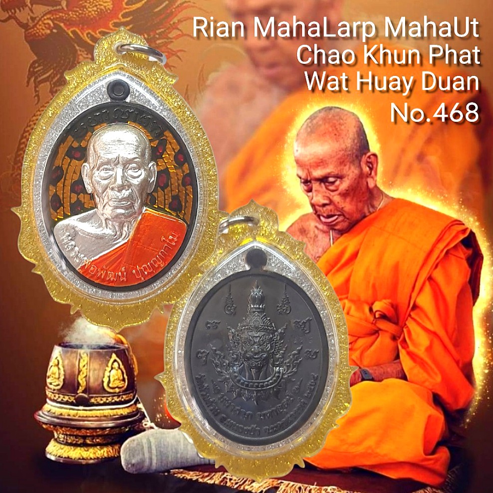 Thai Amulet - Rian MahaLarp Maha Ut Sud Pang *(Luang Phor Phat aka Chao ...