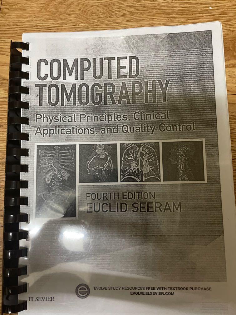 COMPUTED TOMOGRAPHY PHYSICAL PRINCIPLES, CLINICAL APPLICATIONS, AND ...