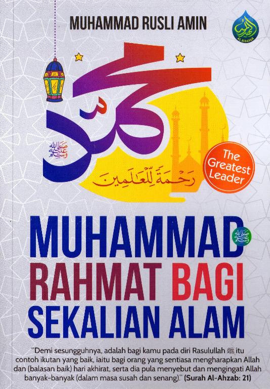 [BC] AL-HIDAYAH Muhammad SAW Rahmat Bagi Sekalian Alam: The Greatest ...