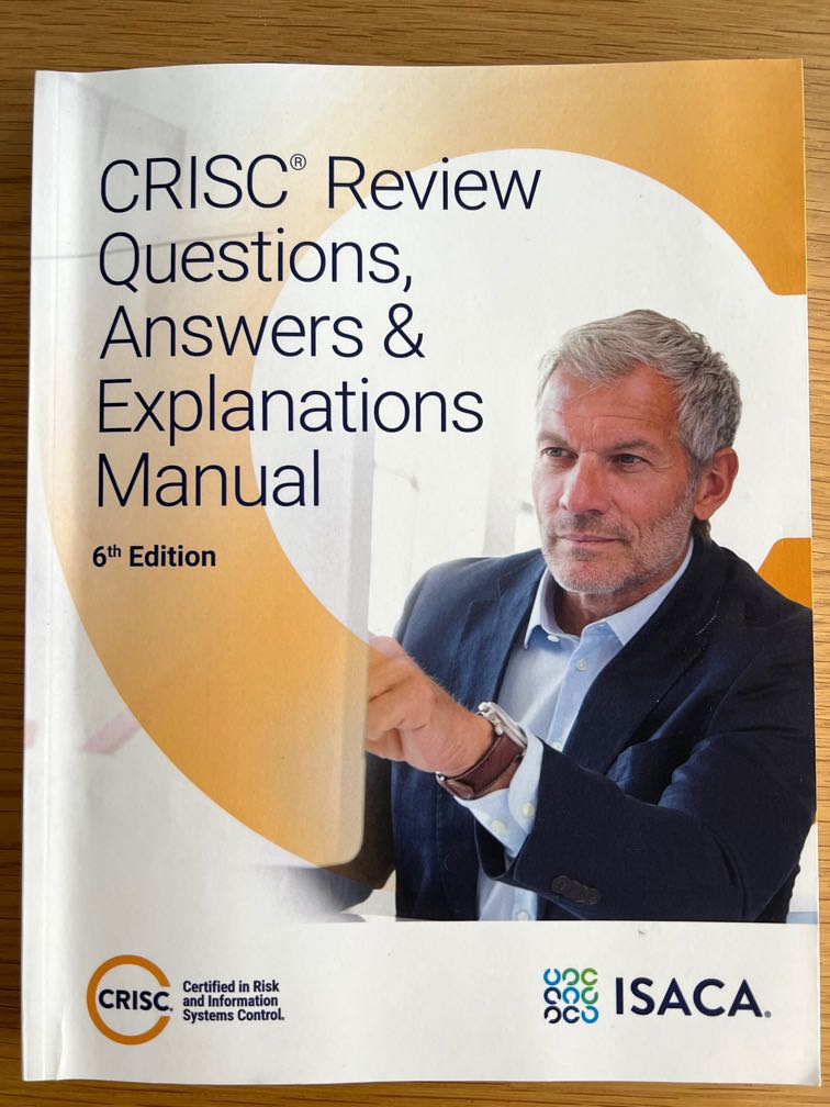 CRISC Review Questions, Answers & Explanations Manual, Hobbies & Toys ... CRISC Review Questions, Answers & Explanations Manual, Hobbies & Toys ...