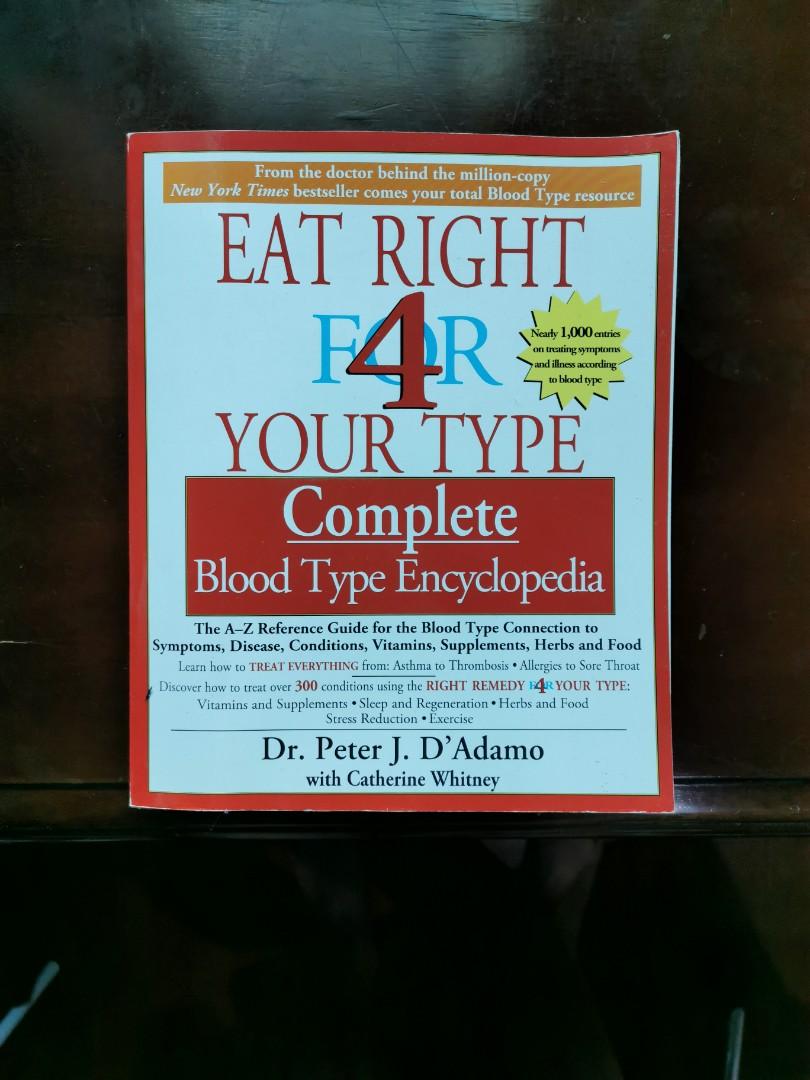 Eat Right for Your Type: Complete Blood Type Encyclopedia, Hobbies ...