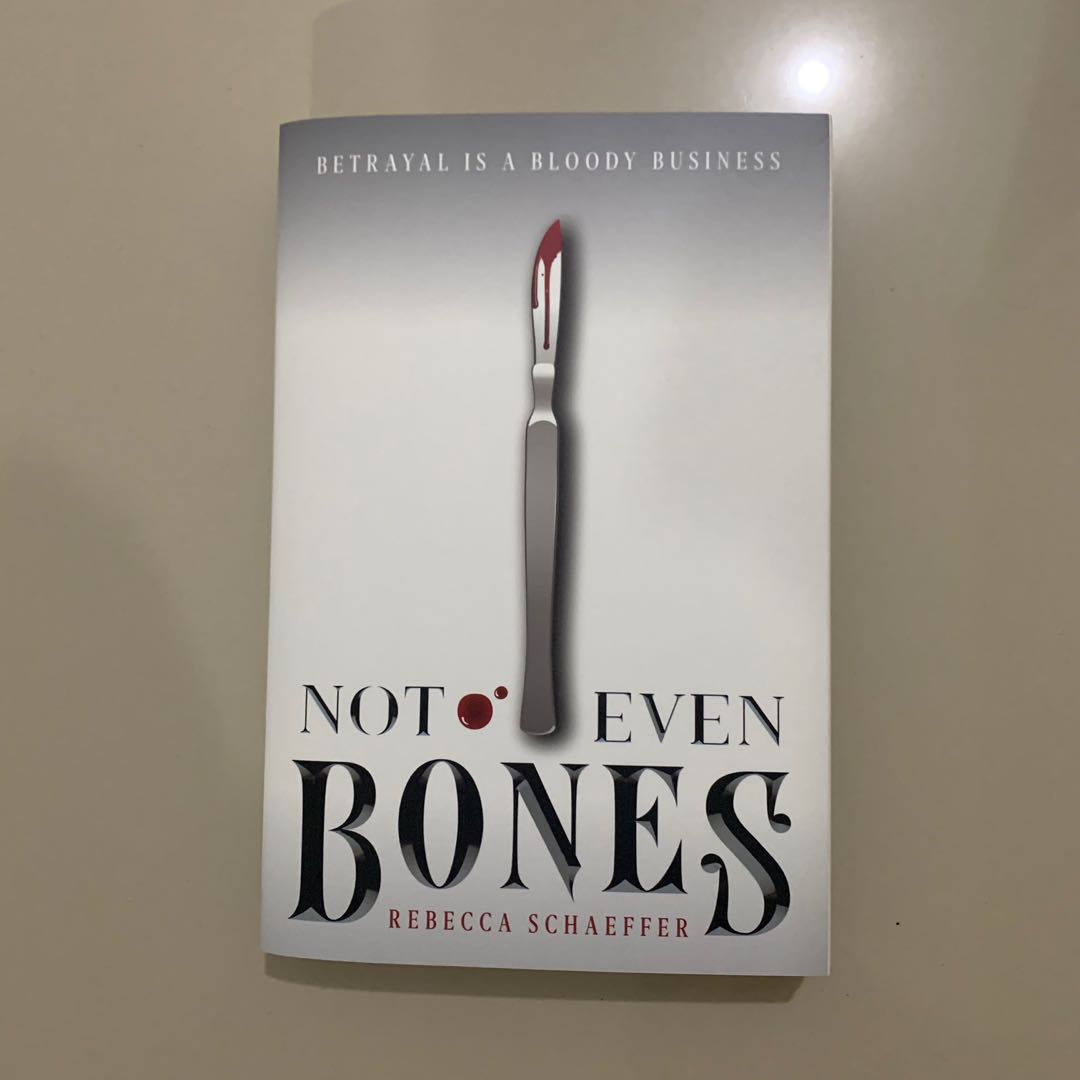 Not Even Bones by Rebecca Schaeffer, Hobbies & Toys, Books & Magazines ...