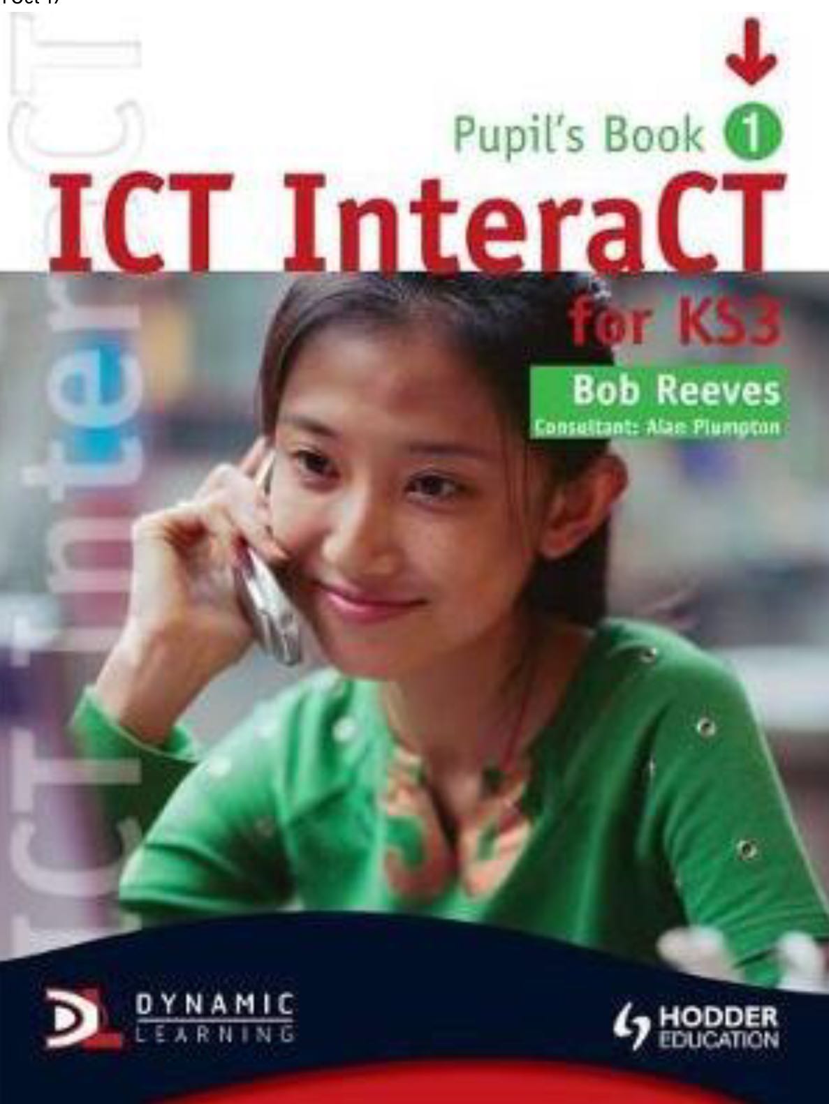 ICT InteraCT for Key Stage 3 Pupil's Book 1, 興趣及遊戲, 書本 & 文具, 教科書 ...