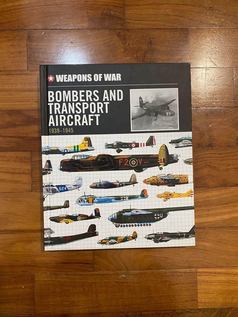 Hard Cover Book on Bombers and Transport Aircraft/Weapons of War ...