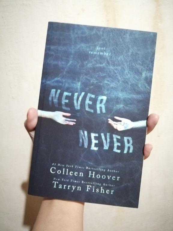 Never Never (Part 1) by Colleen Hoover and Tarryn Fisher, Hobbies ...